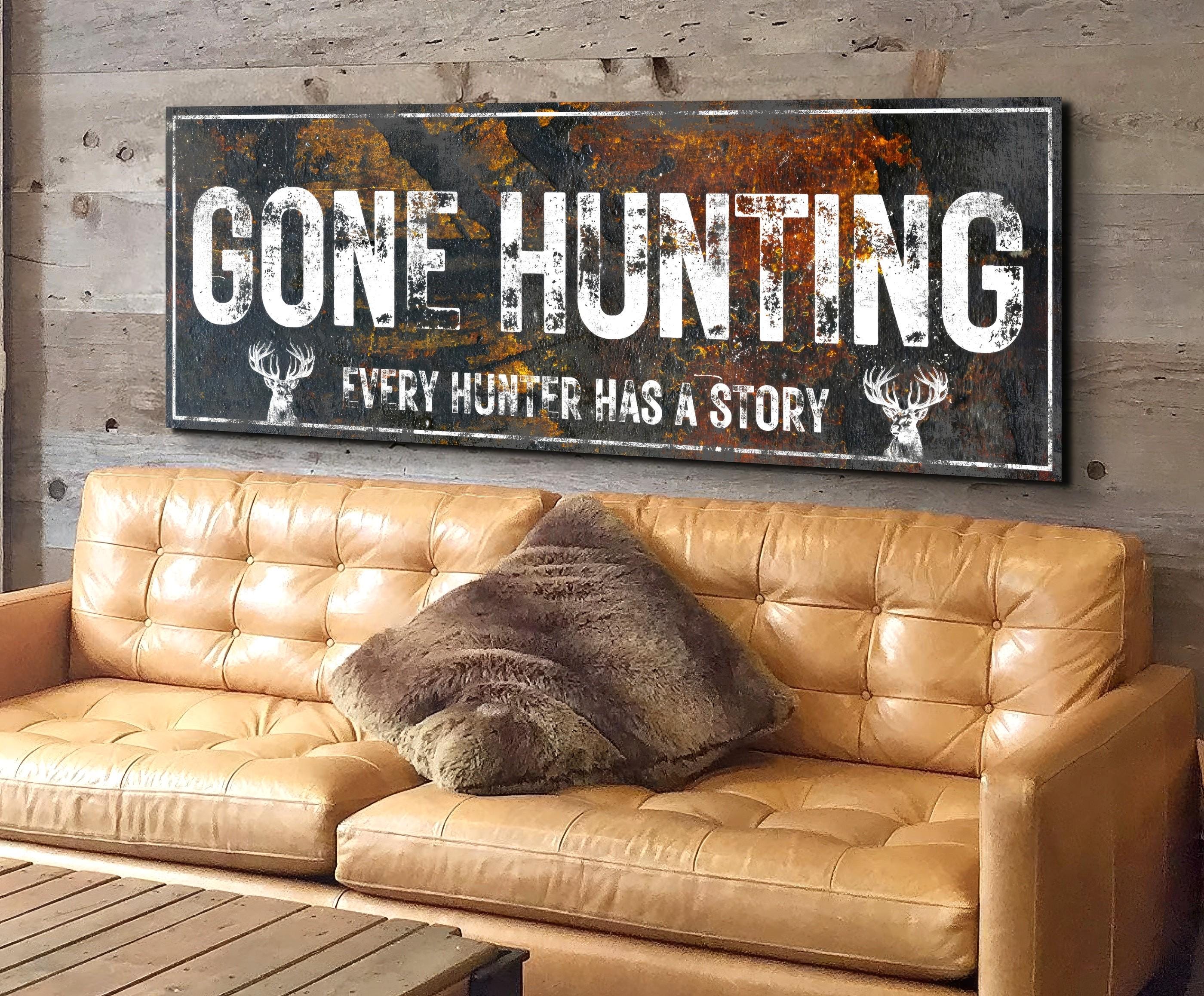 Gone Hunting Wall Art Sing Rustic Home Decor, Hunter Gifts for Him Men ...