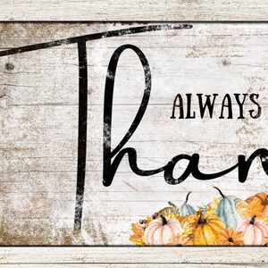 Always Be Thankful Sign, Thanksgiving Wall Art, Modern Farmhouse Fall ...