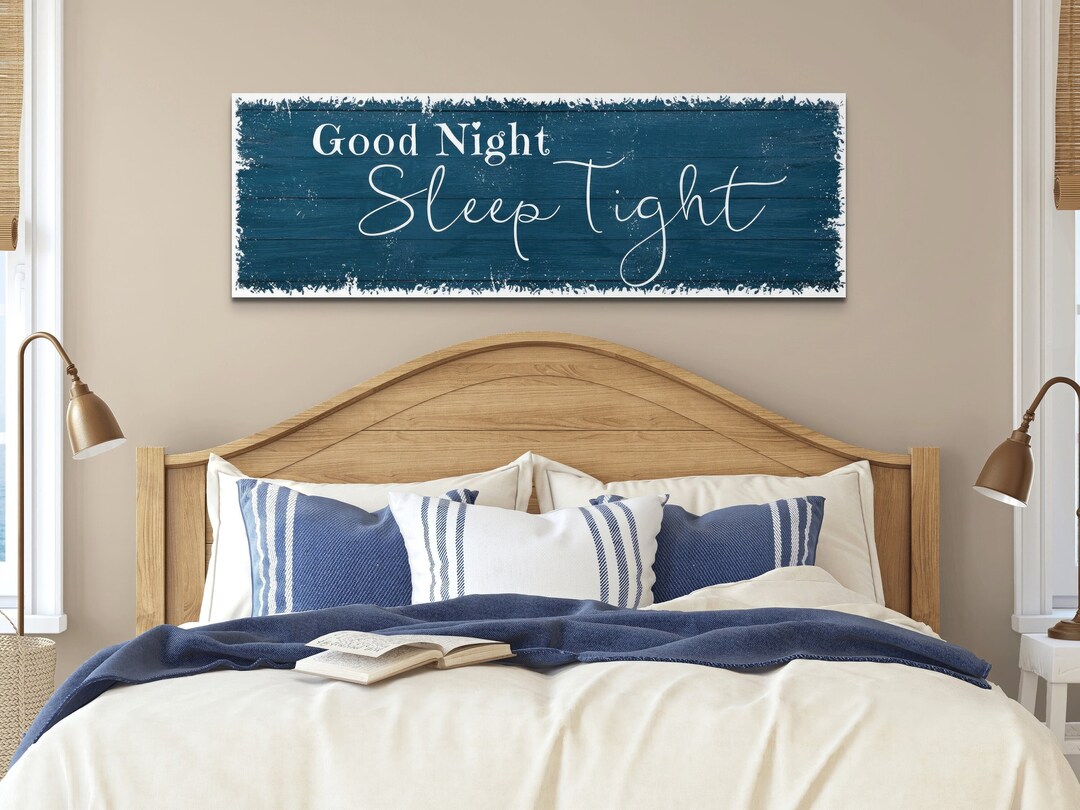 Good Night Sleep Tight Sign, Master Bedroom Decor, Above Bed Wall Art ...