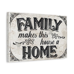 Family Make This House a Home Sign, Vintage Wall Decor, Farmhouse ...