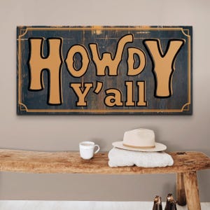 Howdy Y'all Sign, Western Decor, Howdy Yall Wall Art, Cowboy Gifts ...