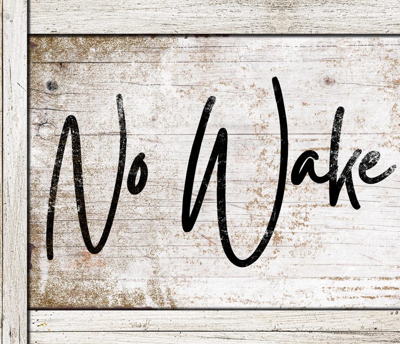 No Wake Zone Sign Bedroom Wall Art, Modern Farmhouse Decor, Above Bed ...
