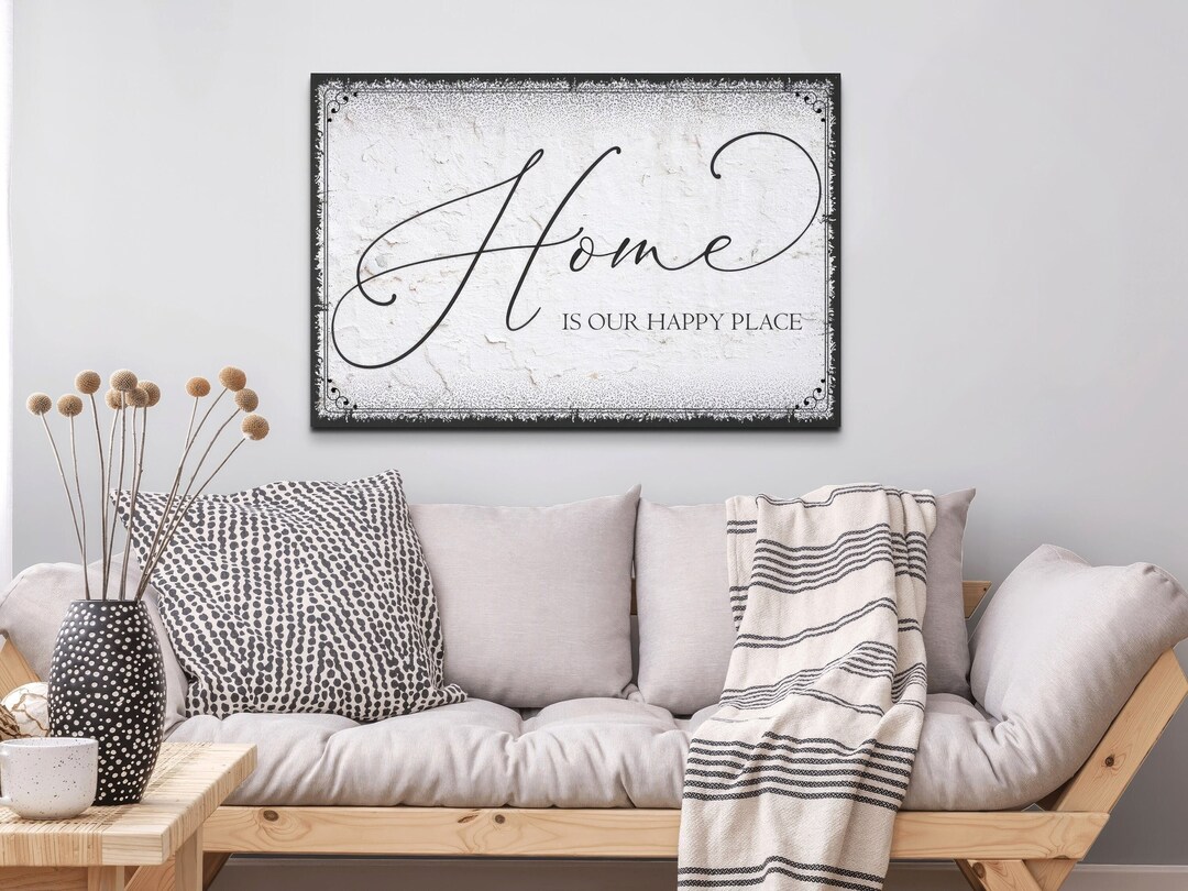 Home is Our Happy Place Wall Art, Modern Farmhouse Quote Sign, Living ...