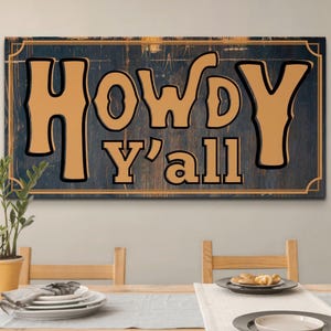 Howdy Y'all Sign, Western Decor, Howdy Yall Wall Art, Cowboy Gifts ...