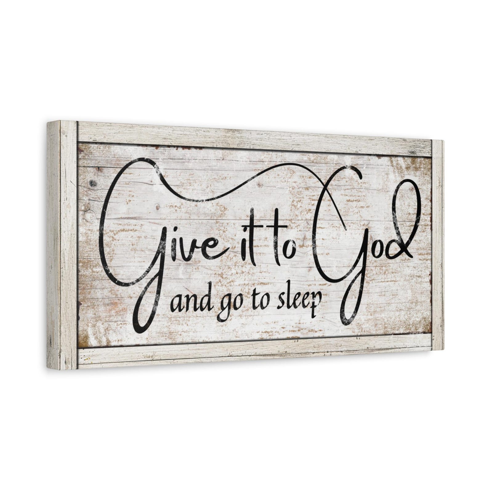 Give It to God and Go to Sleep Sign, Modern Farmhouse Wall Art, Rustic ...