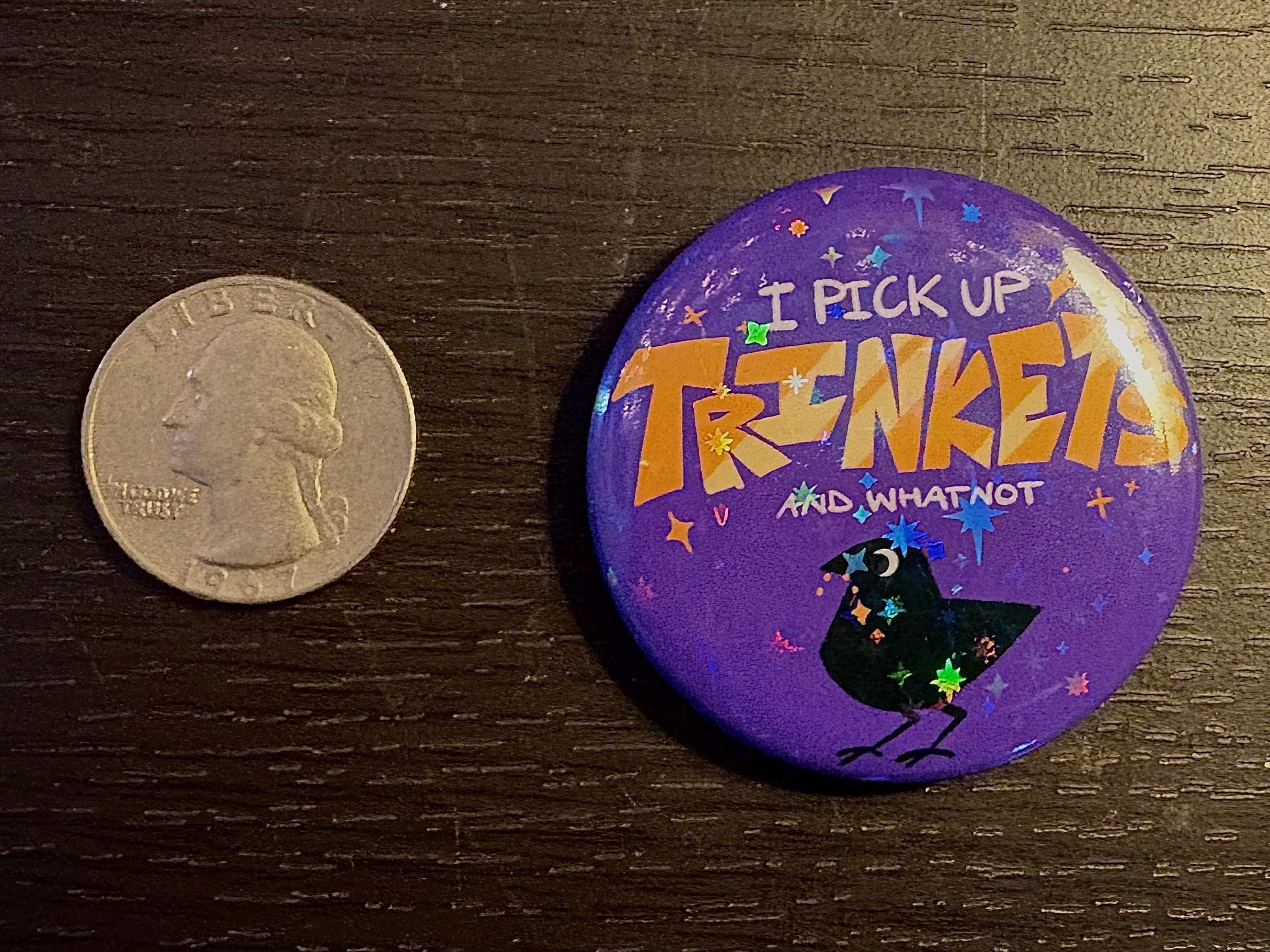 I Pick up Trinkets and Whatnot - 44mm Holographic Crow/raven/corvid ...