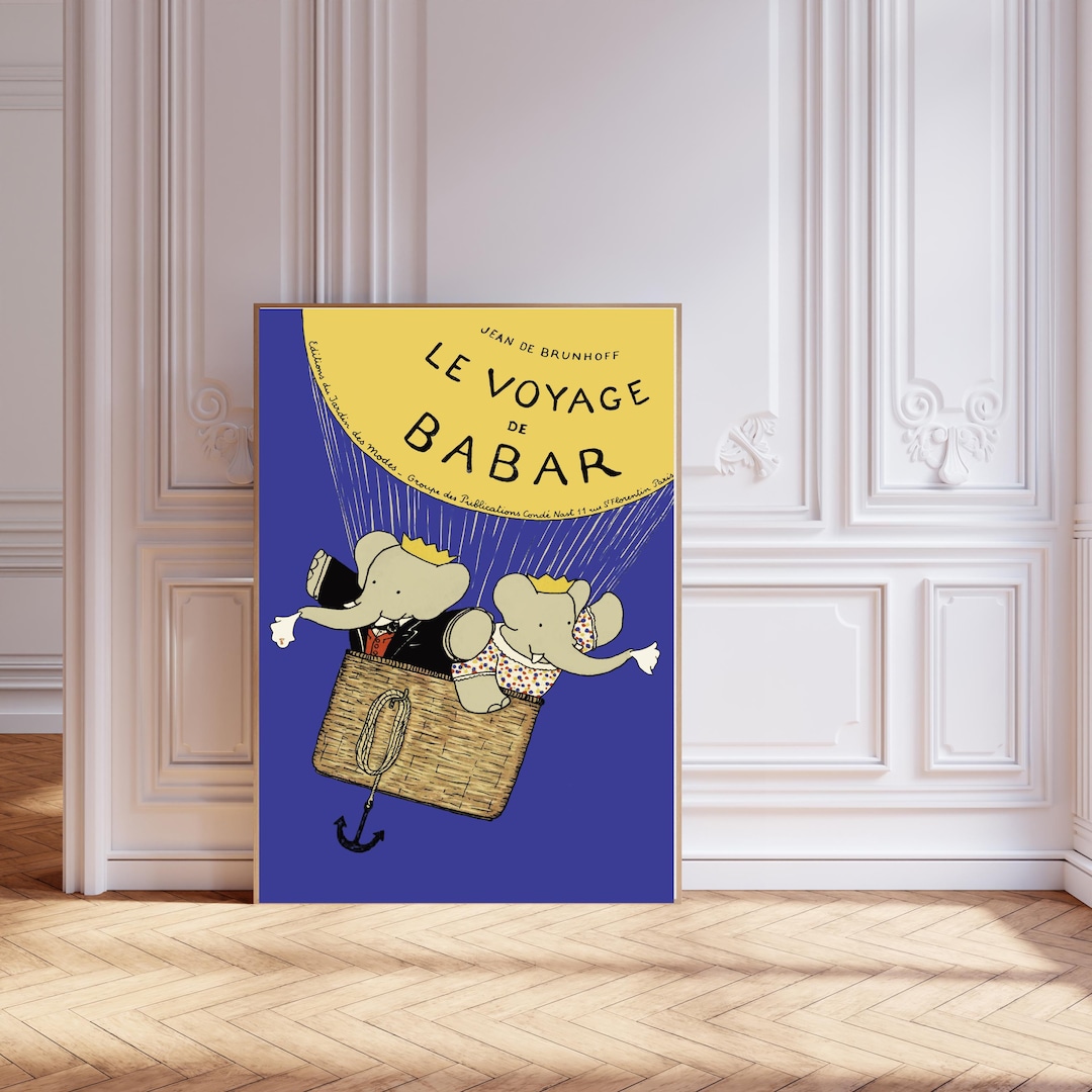 Babar the Elephant Voyage Nursery Wall Art Retro Kids Decor Quote Wall ...