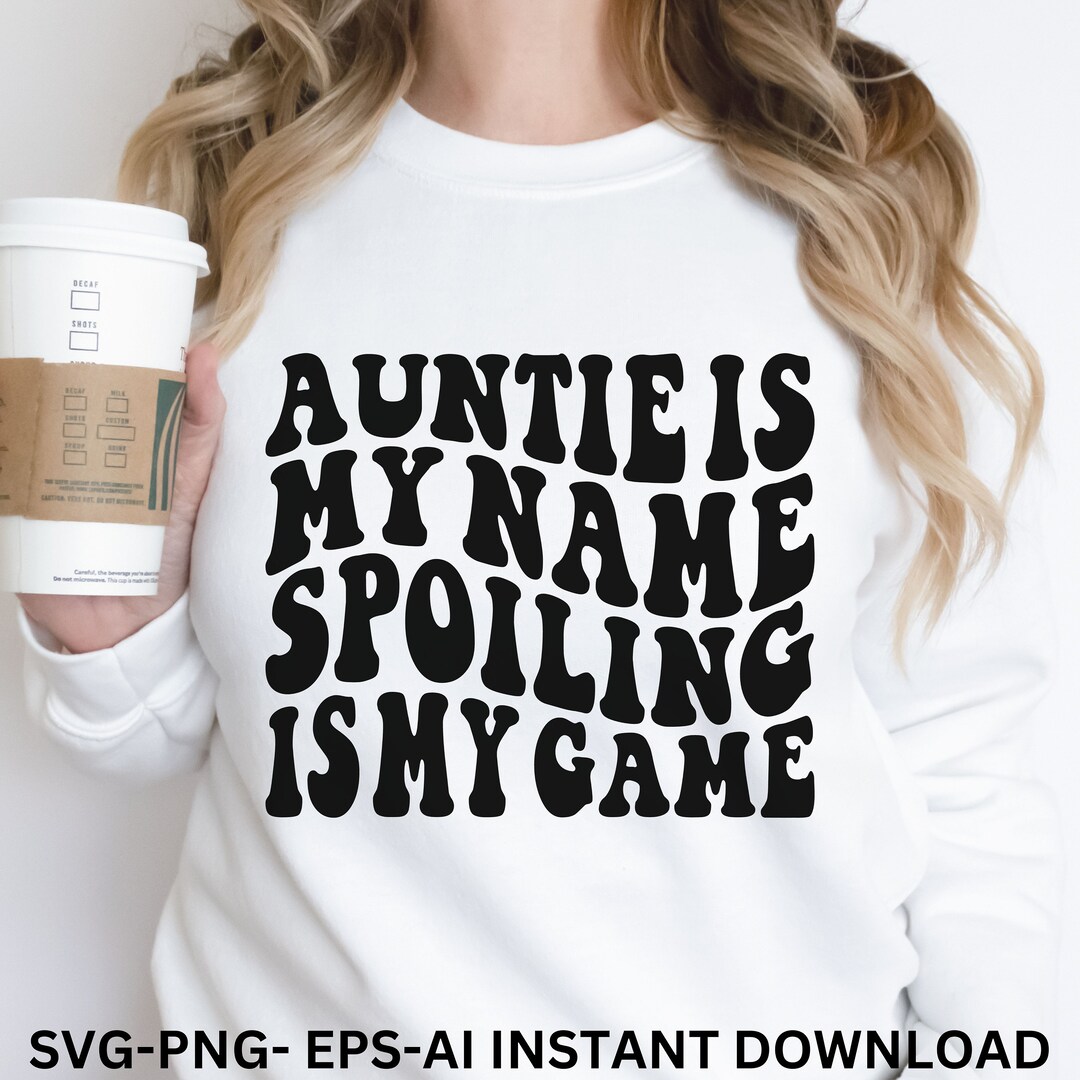 Funny Auntie Svg Cute Gift for Auntie Png Auntie is My Name - Etsy