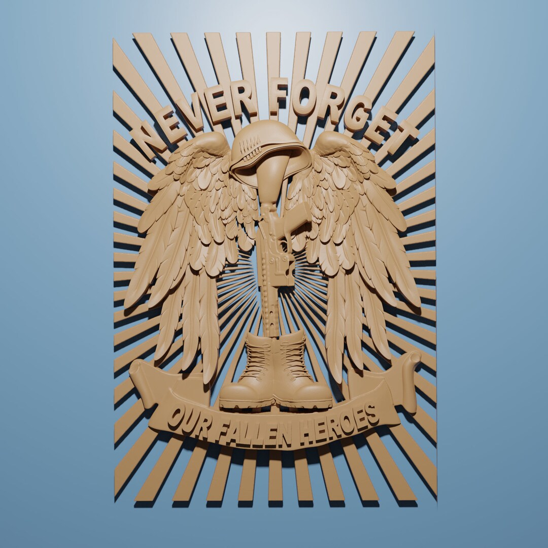 Never Forget Fallen Soldiers STL File, CNC Router Engraver Compatible ...