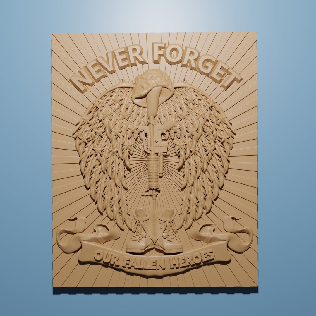Never Forget Fallen Soldiers Relief STL File, CNC Router Art, Artcam ...