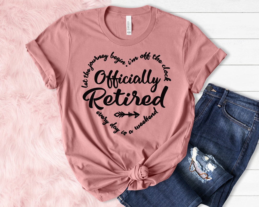 Officially Retired 2026 T-shirt, Funny Retired Shirt, Retirement Tees ...