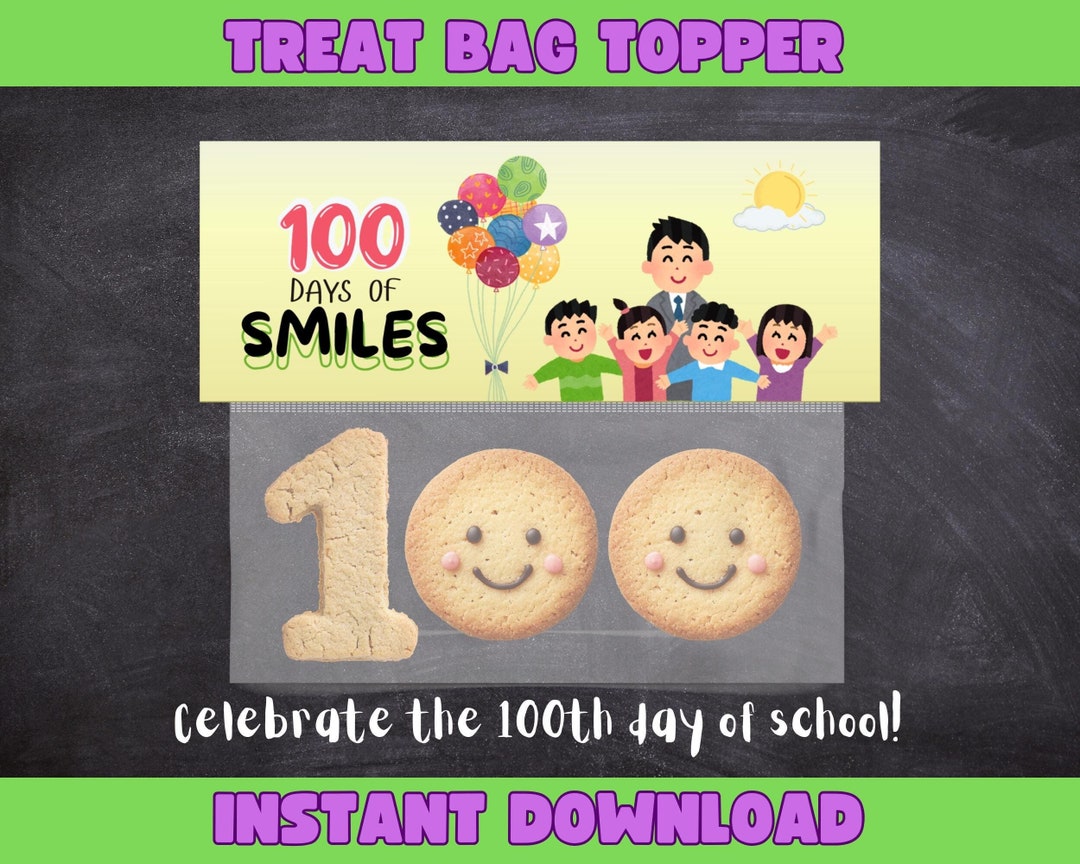 100 Days of Smiles, 100th Day of School Treat Bag Topper, Printable ...
