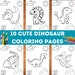Cute Dinosaurs Coloring Pages, 10 Dinosaurs Coloring Pages for Kids ...