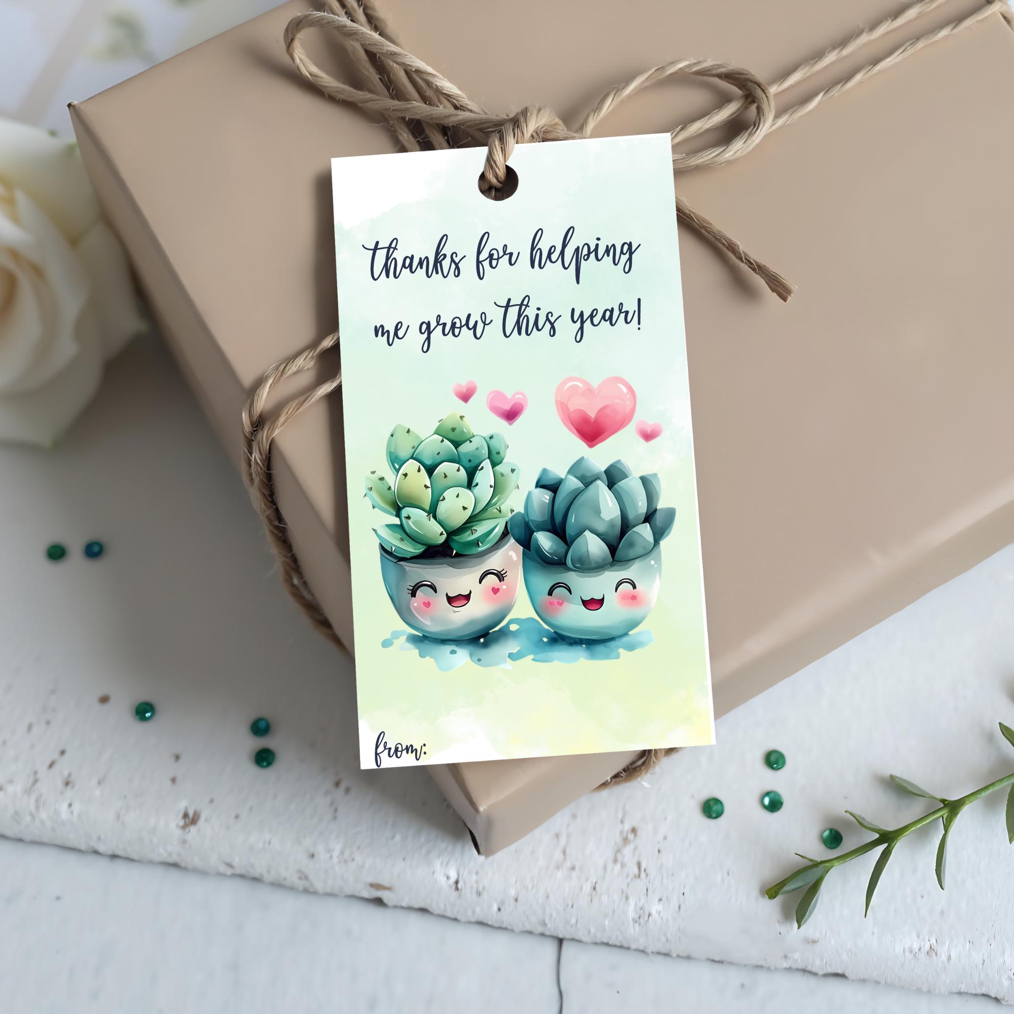 Printable Thank You for Helping Me Grow Gift Tag Teacher Appreciation ...