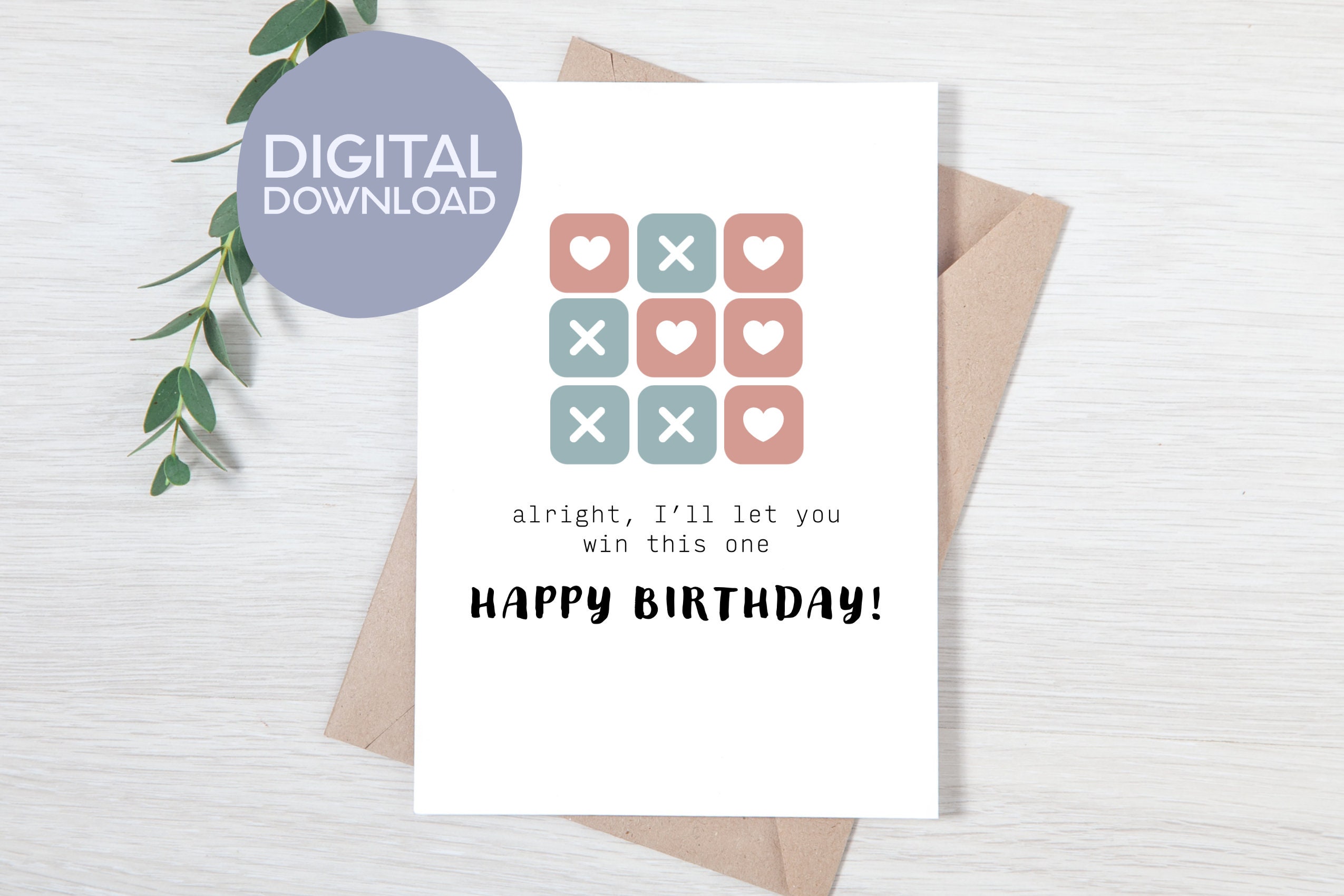 Printable I Will Let You Win This One Birthday Card | Instant Digital ...