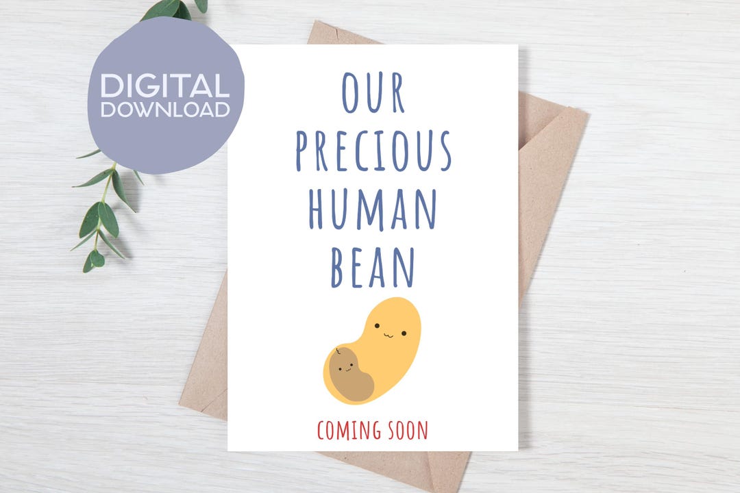 Printable Our Precious Human Bean, Coming Soon Baby Card | Spill the ...