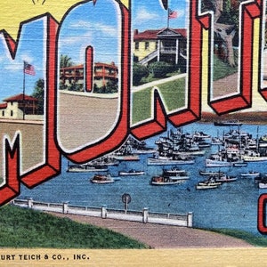 Large Letter Postcard Original MONTEREY, California--curt Teich Linen ...