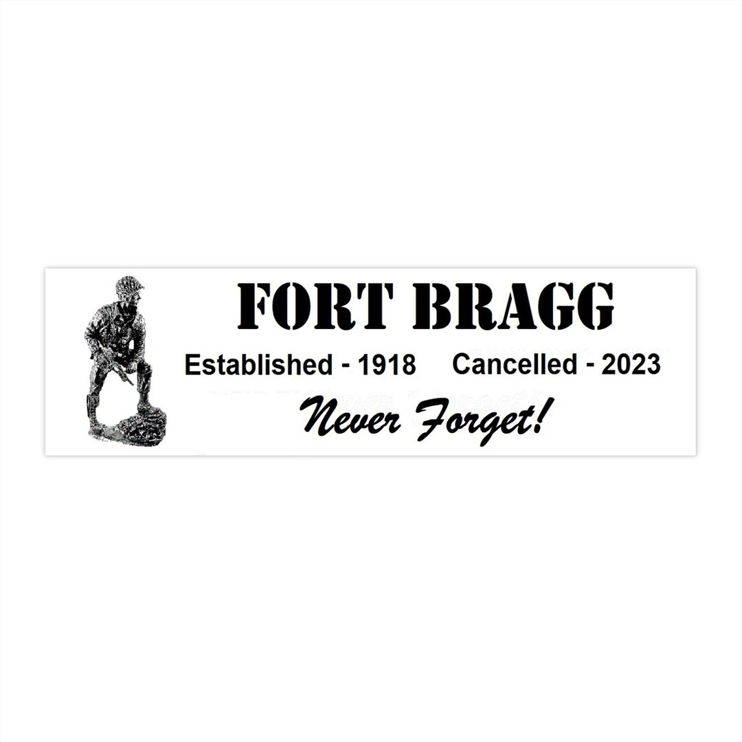 Fort Bragg, Never Forget - Bumper Sticker - Etsy