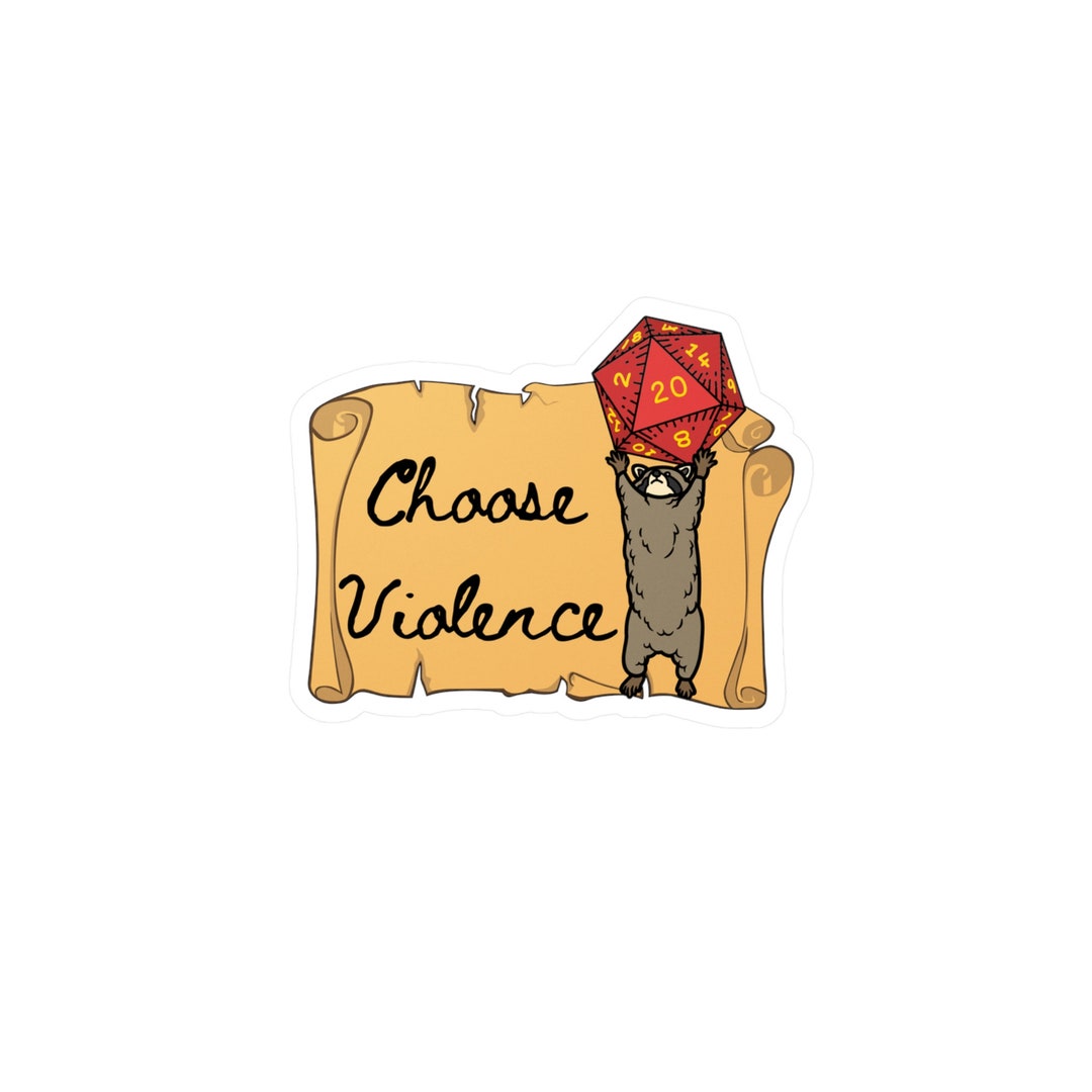 Choose Violence Dnd Raccoon Sticker, 3x4, D&D Stickers, Raccoon Sticker ...