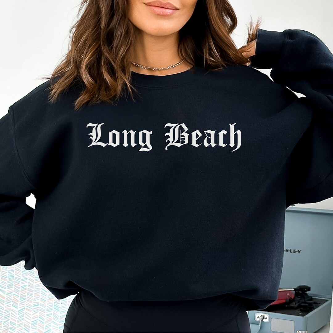Long Beach Sweatshirt, Long Beach Sweater, California Tee, West Coast T ...