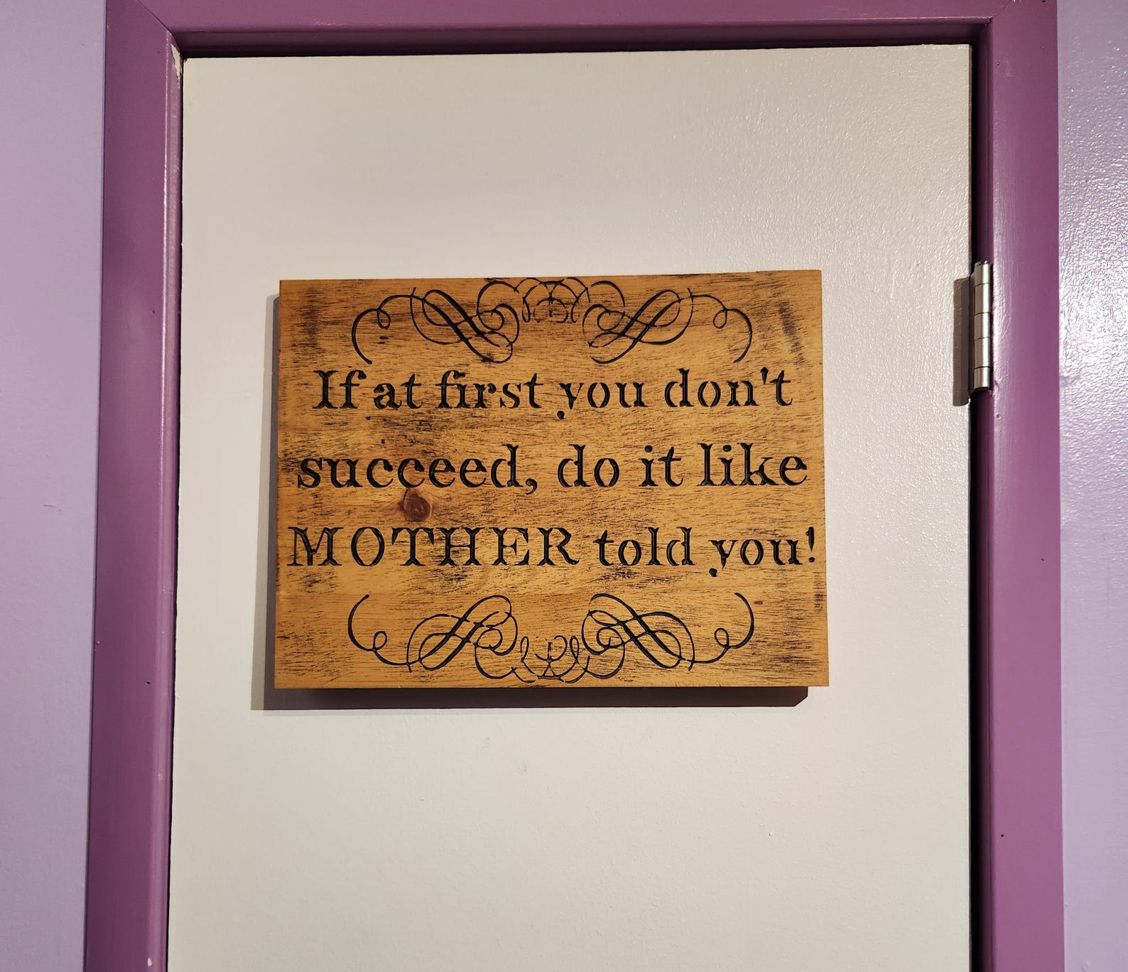 Here's a Reminder of Your Mother...remember Mother's Words to Succeed ...