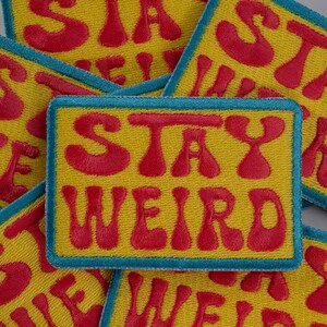 Stay Weird Iron-on or Sew-on Machine Embroidered Patch With Pink ...