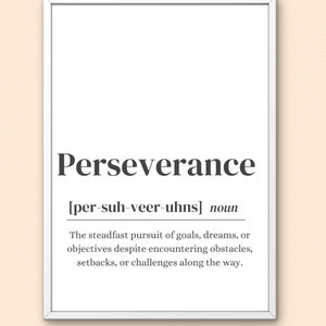 Perseverance, Perseverance Poster, Perseverance Definition, Home Office ...