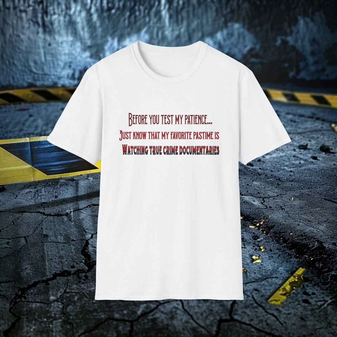 True Crime Documentary Shirt, True Crime, Documentary Shirt, Gift, True ...