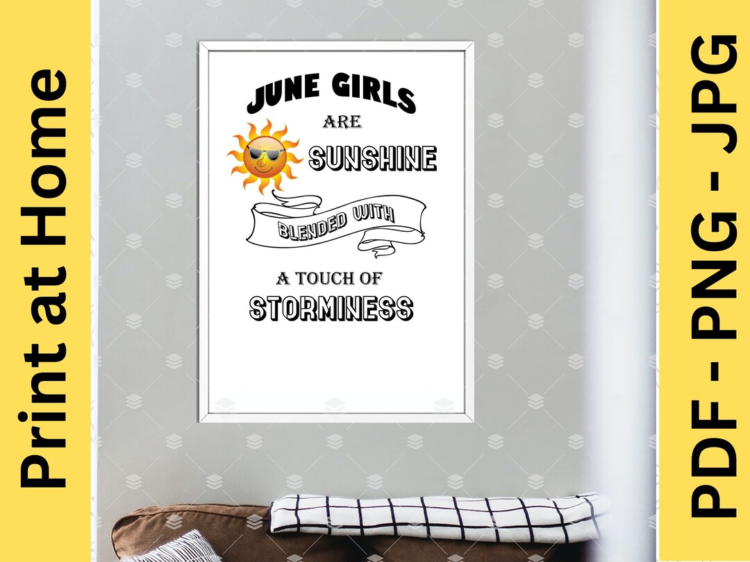 June Birthday Girls Wall Art Sunshine Blended With Storminess Instant ...