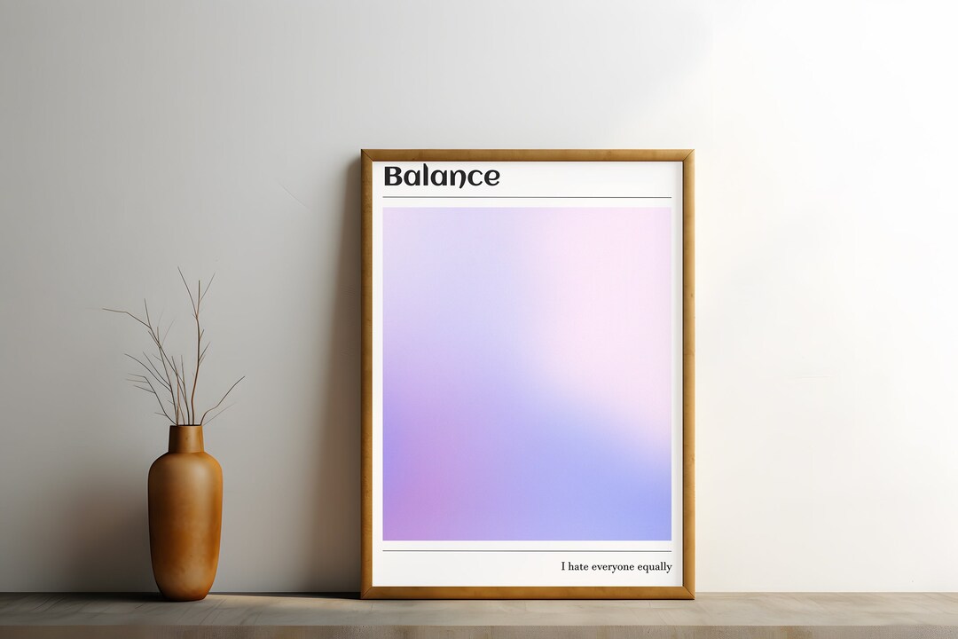 Balance Mindfulness Print, Aesthetic Grainy Gradient, Funny ...