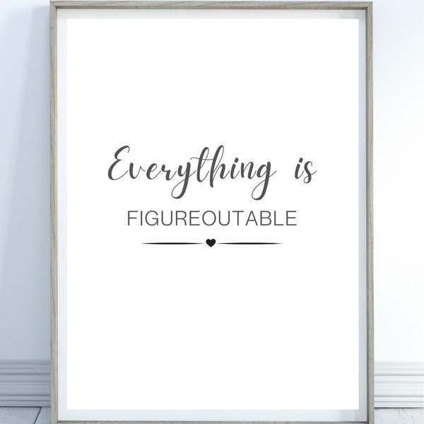 Everything is Figureoutable Wall - Etsy