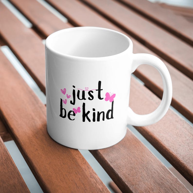 Just Be Kind Svg Just Be Kind Png Just Be Kind Be Kind Png Svg Always ...