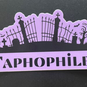 Taphophile Vinyl Sticker: Cemetery Lover, Tombstone Tourist - Etsy