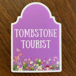 Tombstone Tourist Sticker. Cemetery Lover. Graveyard. Cemetery Explorer ...