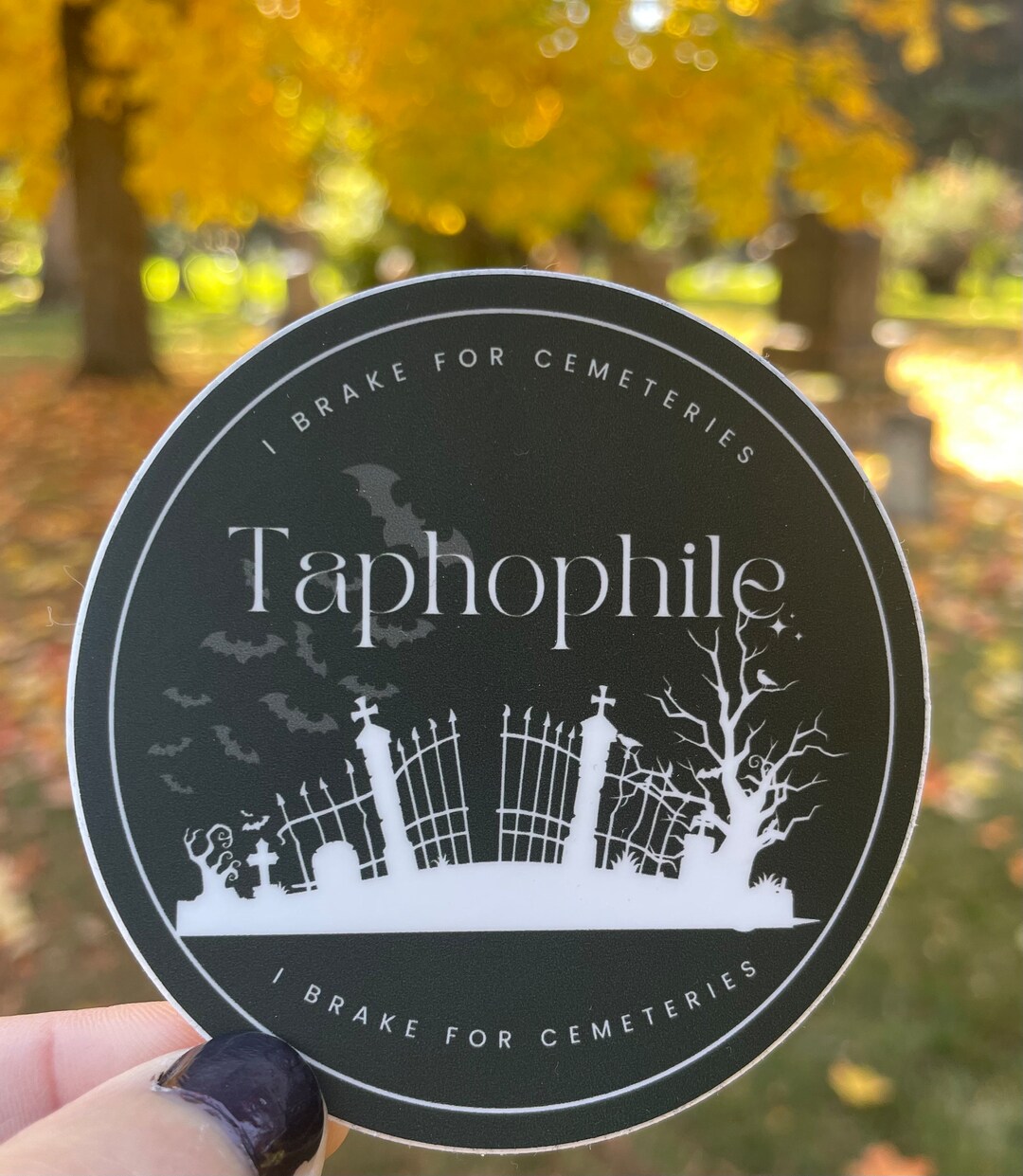 Taphophile Round Vinyl Sticker. Cemetery Lover. Gravestones. Graveyards ...