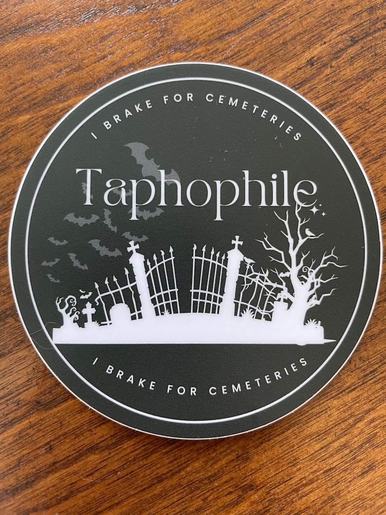 Taphophile Vinyl Sticker: Cemetery Lover, Tombstone Tourist - Etsy