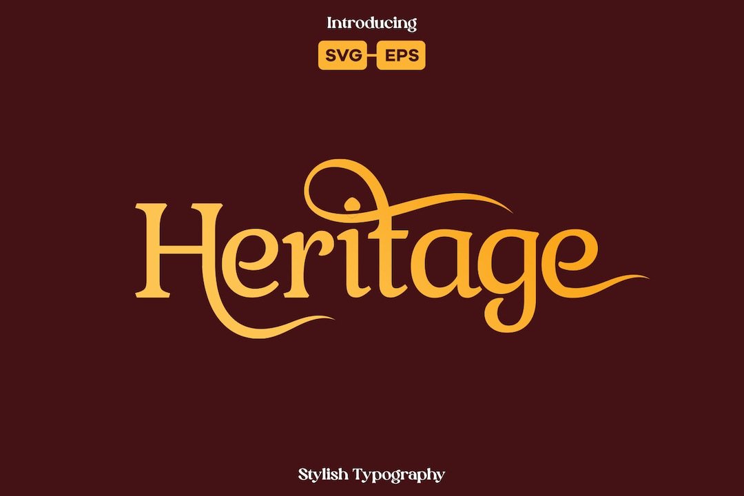 Heritage Font SVG Font, Modern Font, Logo Font, Swash Font, Boho Font ...