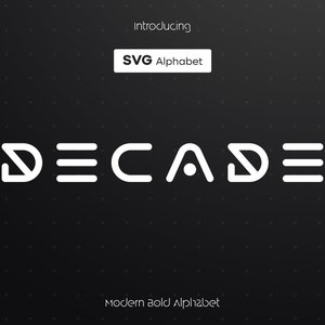 Decade is an SVG Alphabet SVG Font, Sport Modern Alphabet, Urban Style ...