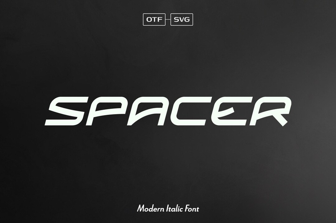 Spacer Italic Font, Modern Font, SVG Font, Minimal Font, Sport Alphabet ...