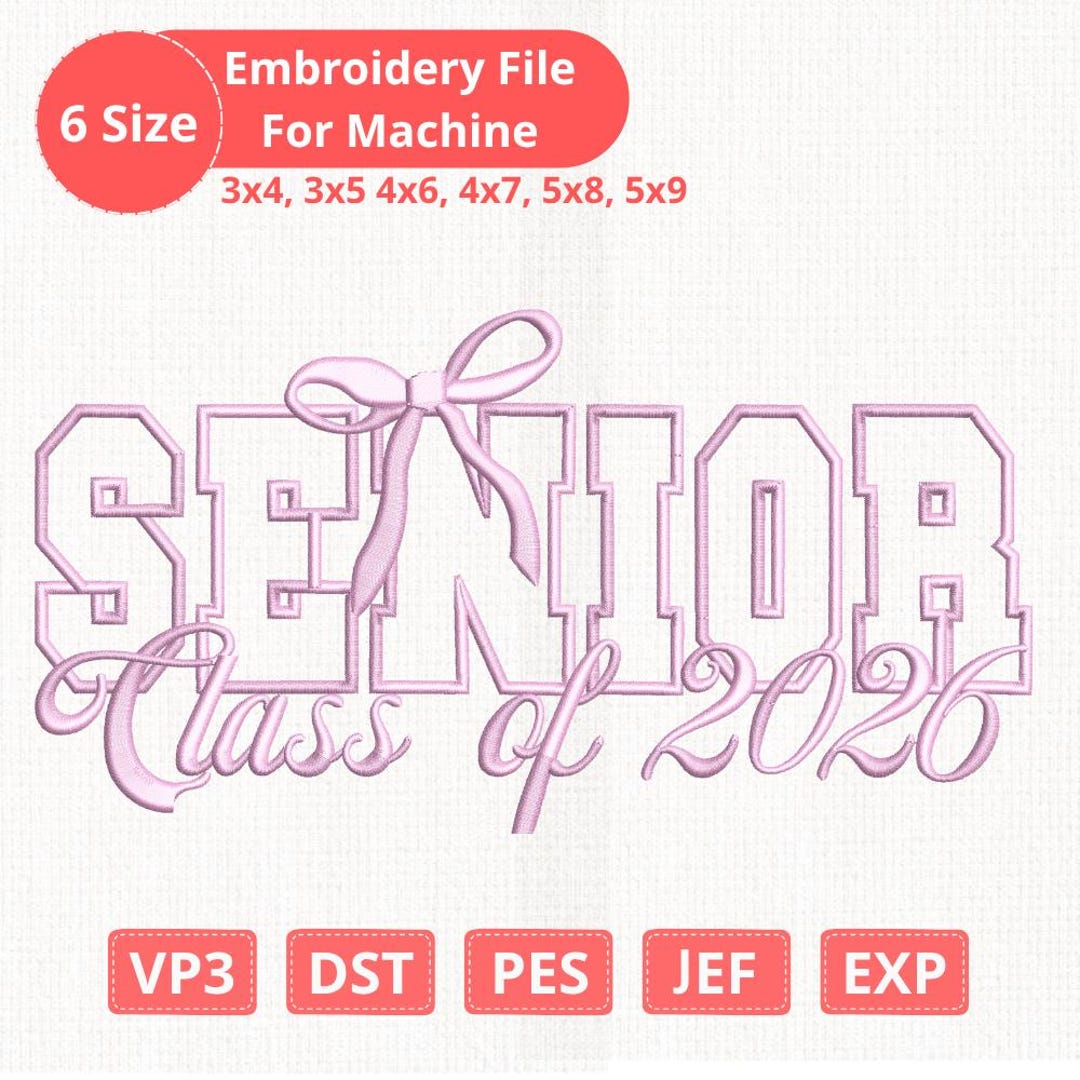 Senior 2026 Class off Graduation Embroidery Design, 6 Sizes, Instant ...