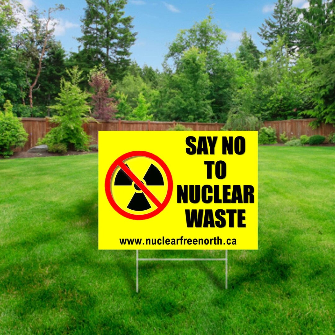 Lawn Sign: Say No to Nuclear Waste - Etsy