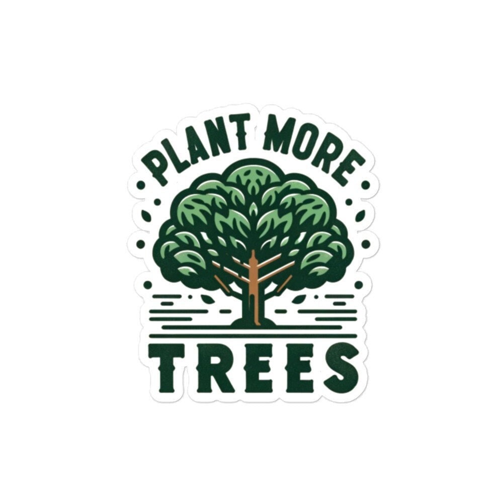 Plant More Trees Sticker Tree Vinyl Decal Support Reforestation Eco ...