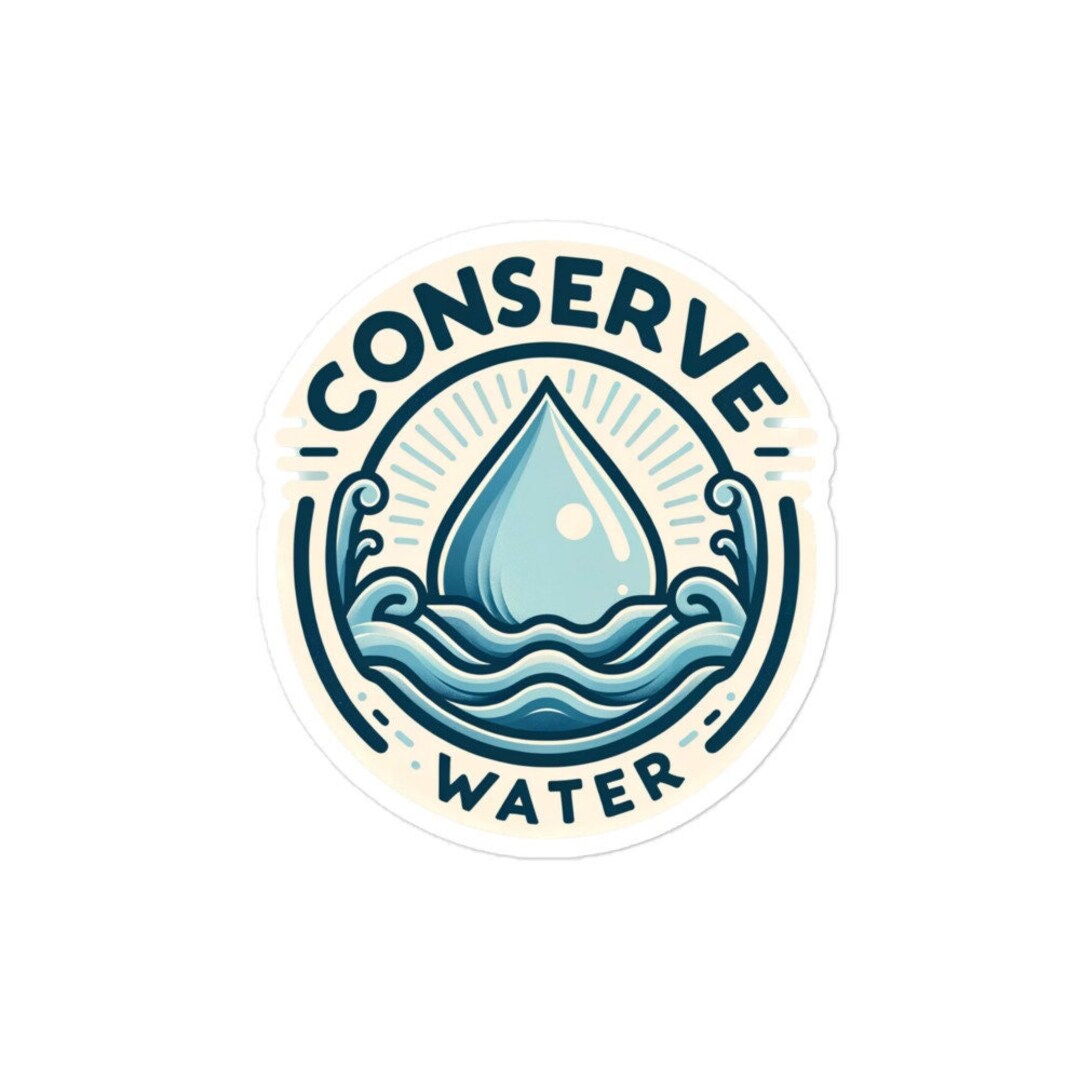Conserve Water Sticker Eco Vinyl Decal Durable & Bubble-free Water ...