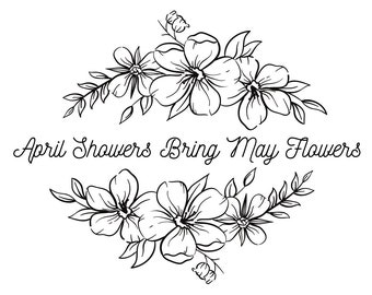 April Showers Bring May Flowers PNG Spring Printable Instant - Etsy