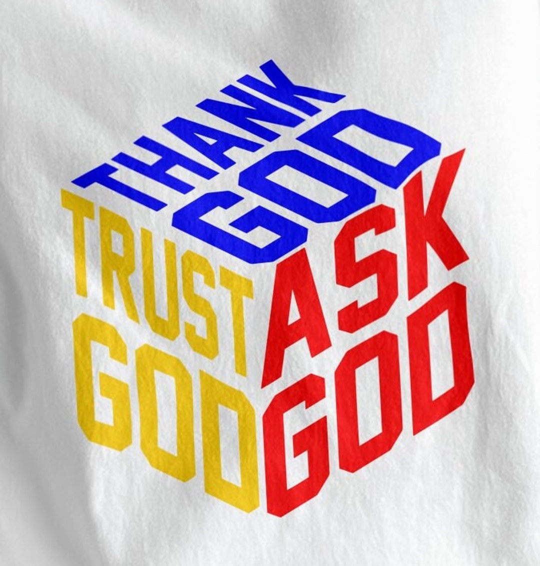 Ask God Tell God Thank God Trust God Png Svg - Etsy