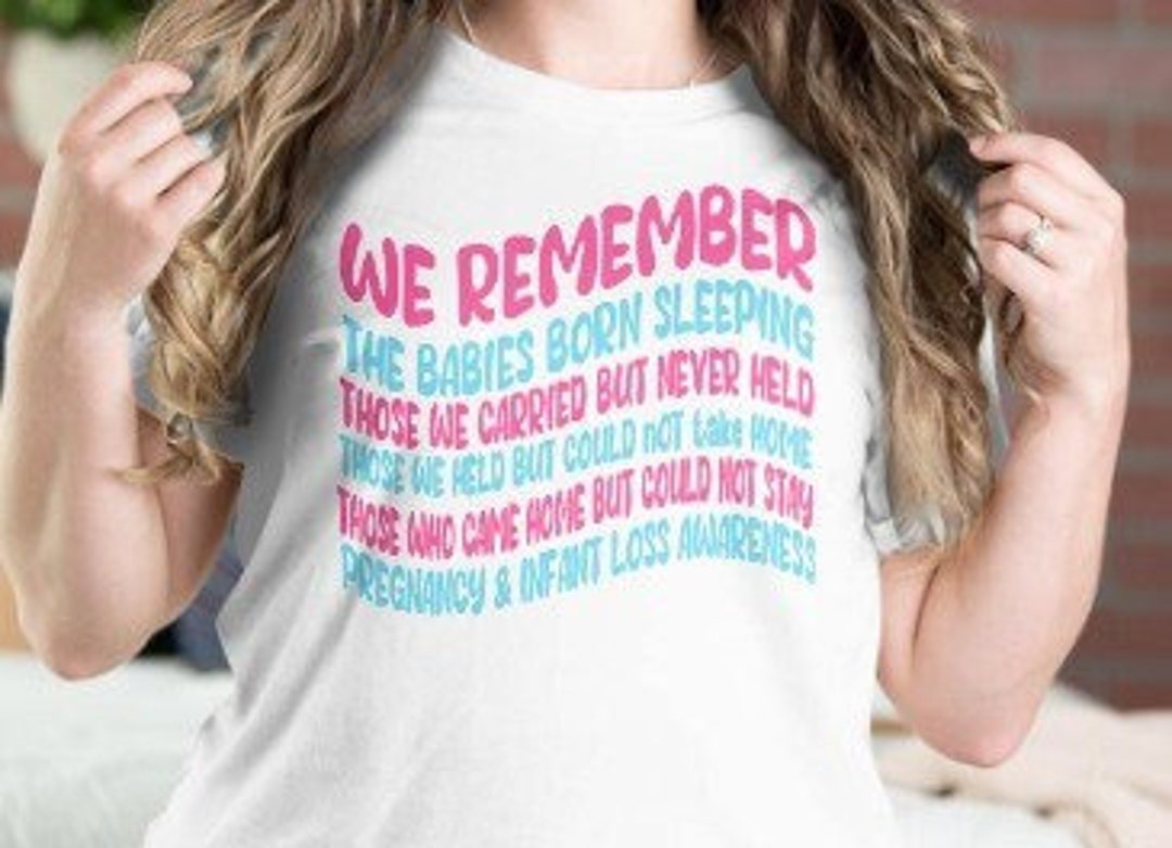 We Remember the Babies Born Sleeping Pregnancy Infant Lost Awareness ...