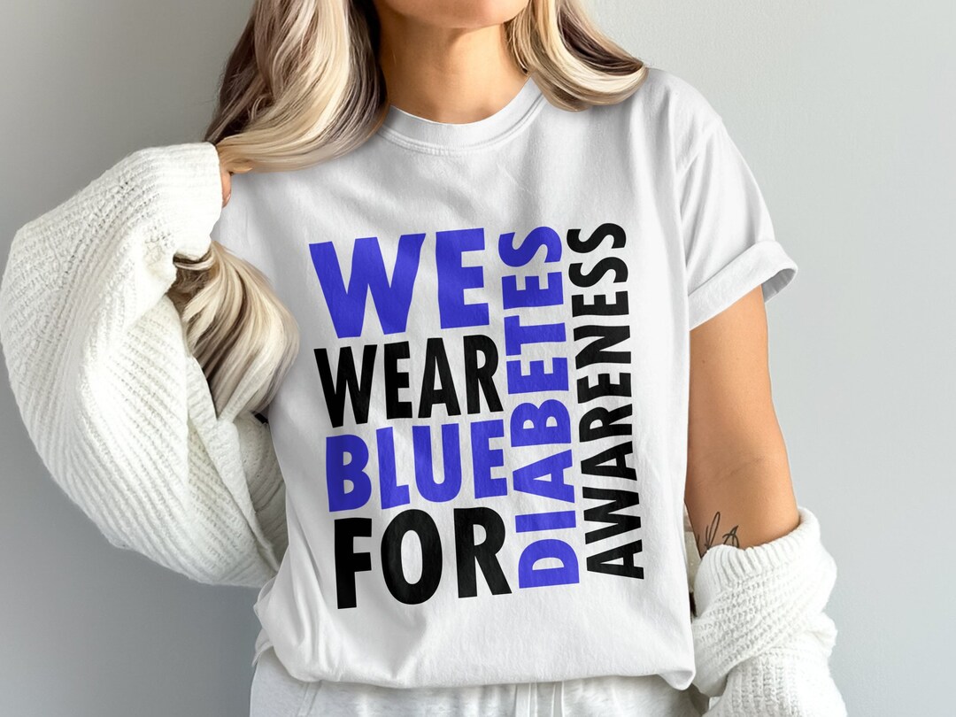 We Wear Blue for Diabetes Awareness Svg Png - Etsy