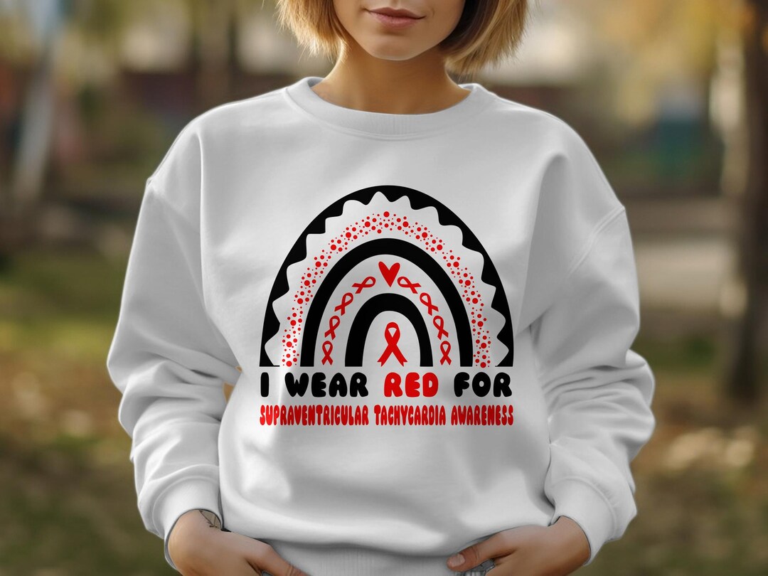 I Wear Red for Supraventricular Tachycardia Awareness Svg Png - Etsy