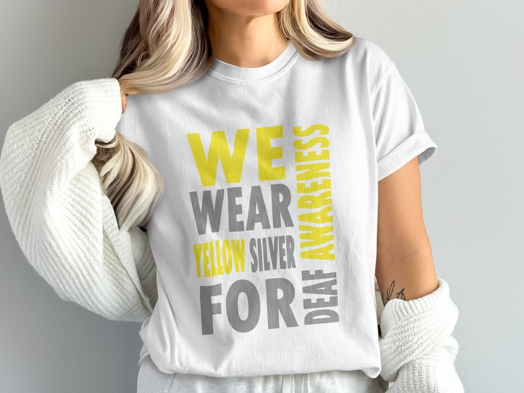 We Wear Yellow Silver for Deaf Awareness Svg Png - Etsy
