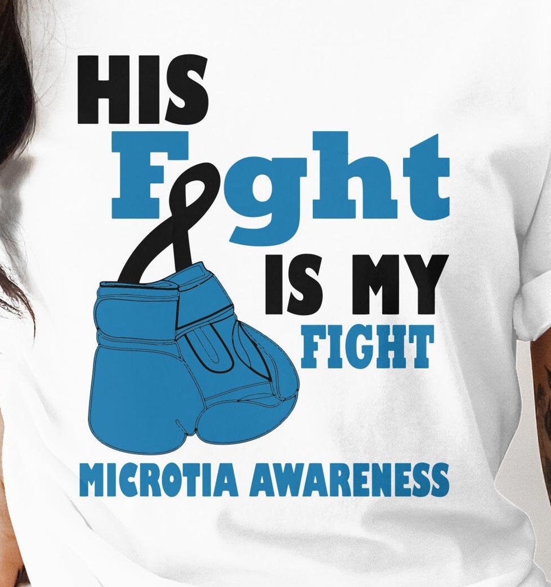 His Fight is My Fight Microtia Awareness Svg Png - Etsy